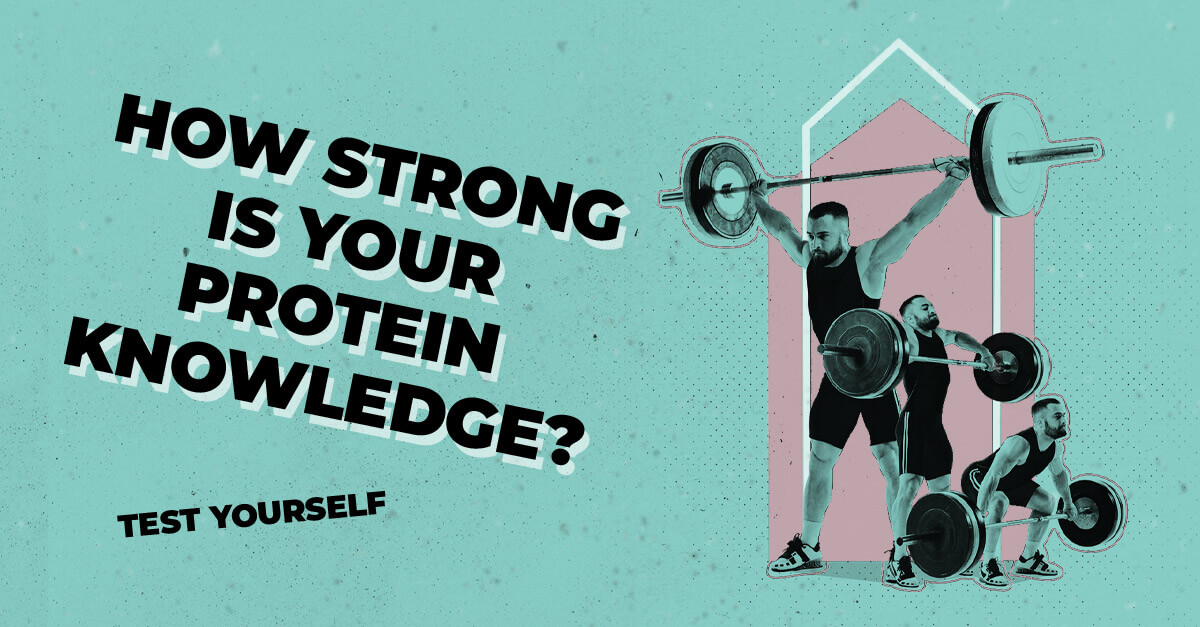 Power protein quiz - Whey. For living. For life